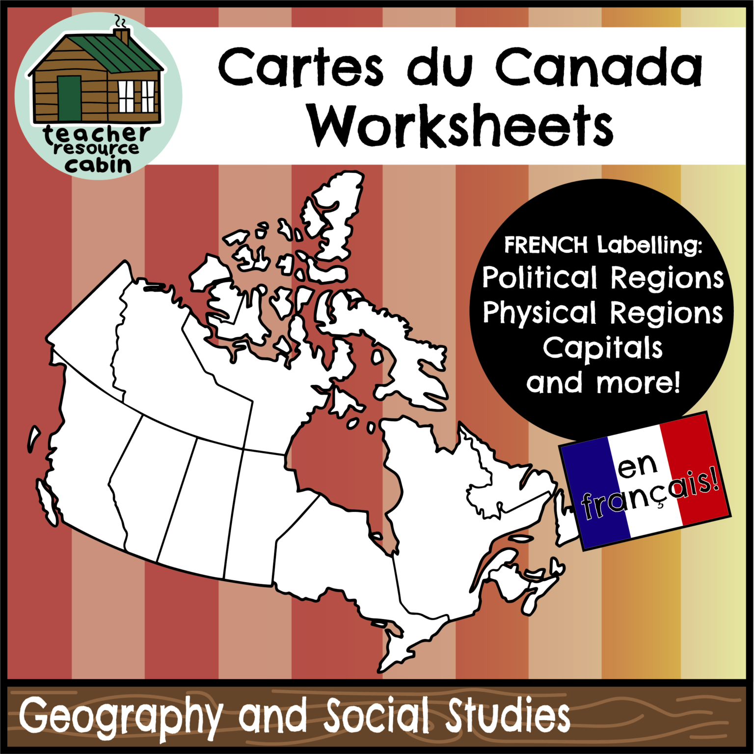 FRENCH Cartes du Canada | Maps of Canada to Label and Colour (10 Maps ...