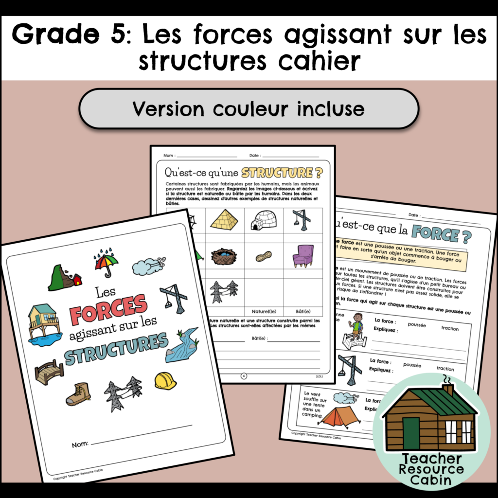 Les forces agissant sur les structures cahier (Grade 5 Ontario FRENCH ...