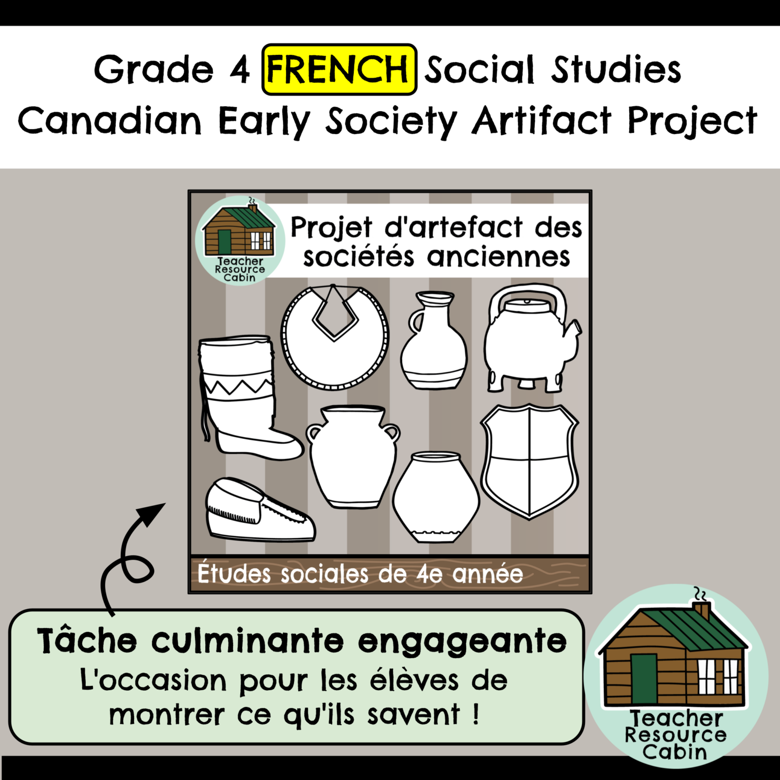 Projet d'artefact des sociétés anciennes (Grade 4 FRENCH Social Studies ...