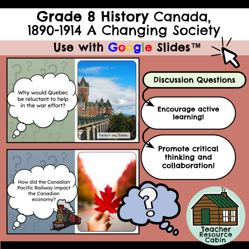Canada 1890-1914: A Changing Society for Google Slides™ (Grade 8 ...