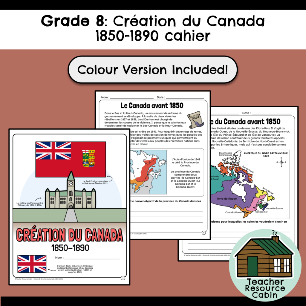 Création du Canada 1850-1890 (Grade 8 Ontario FRENCH History) - Teacher ...