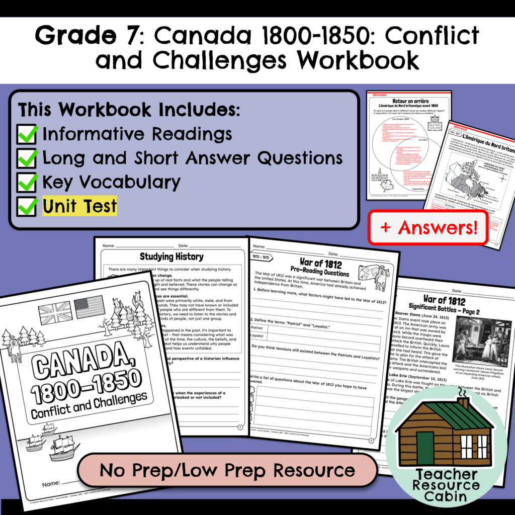 Canada 1800-1850: Conflict and Challenges Workbook (Grade 7 History ...