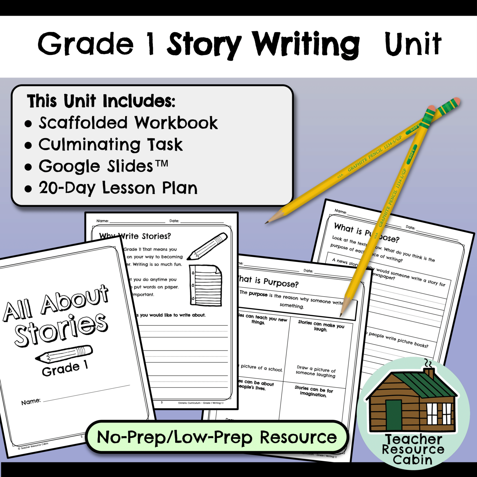 Grade 1 Story Writing Unit (Printable + Google Slides™) - Teacher ...
