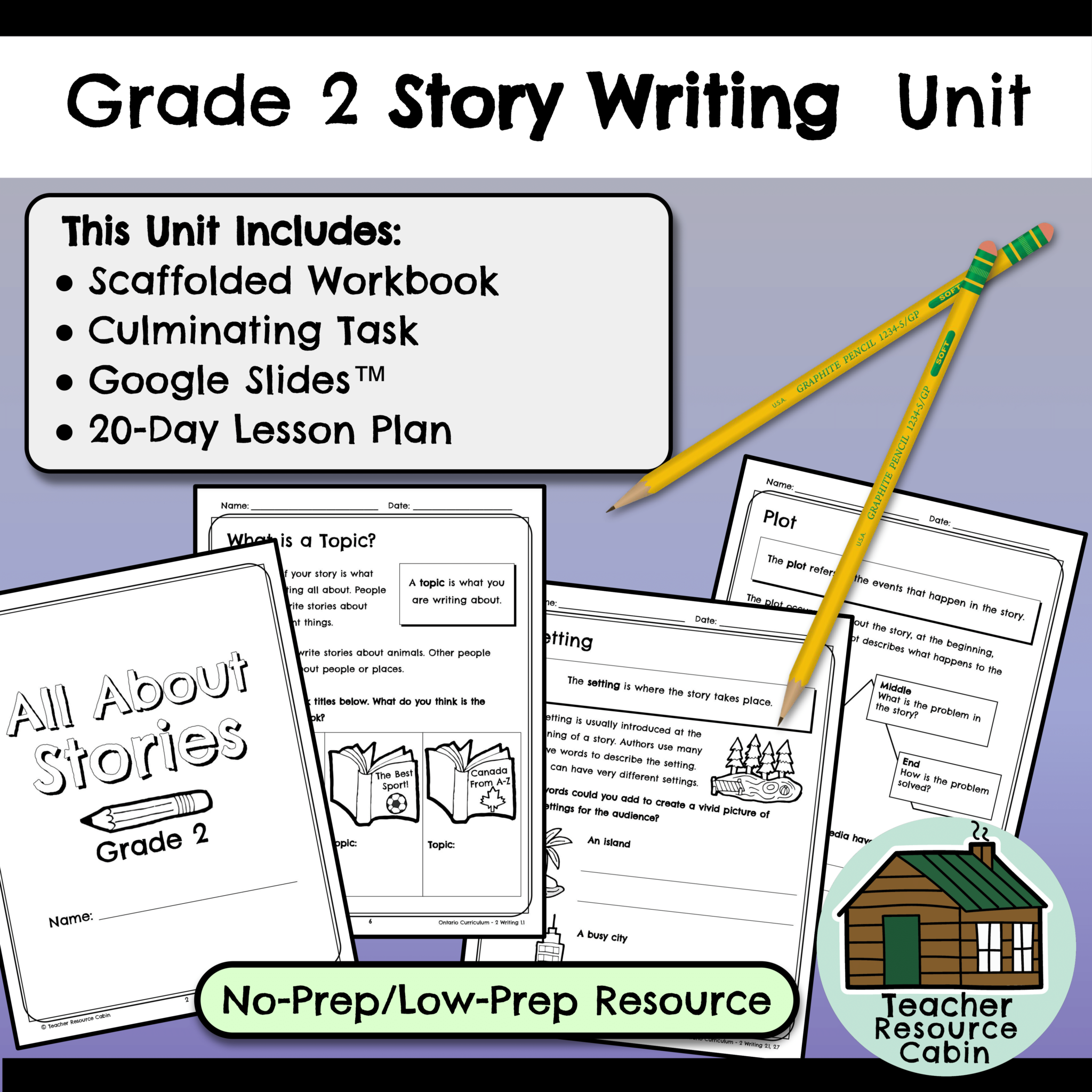 Grade 2 Story Writing Unit (Printable + Google Slides™) - Teacher ...