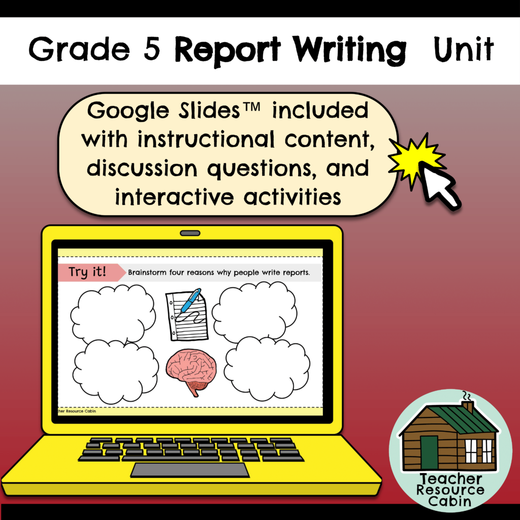 Grade 5 Report Writing Unit (Printable + Google Slides™) - Teacher ...