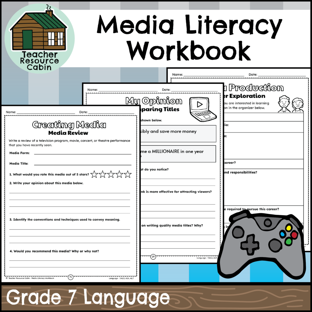 Grade 7 Media Literacy Ontario - Teacher Resource Cabin