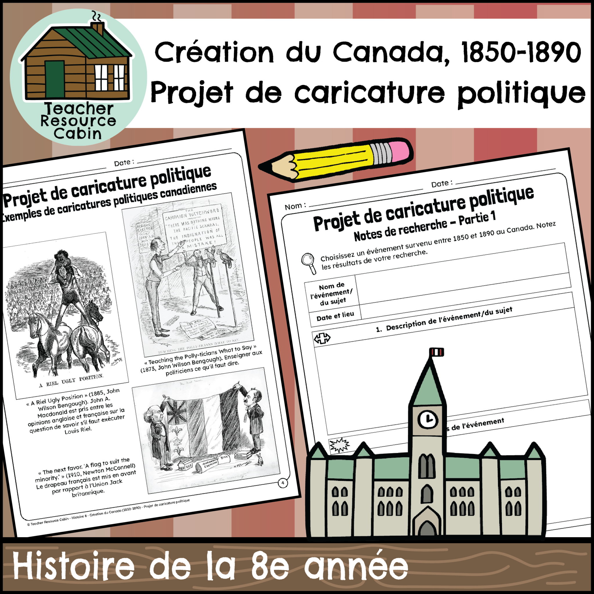 Création du Canada - Projet de caricature politique (Grade 8 FRENCH ...