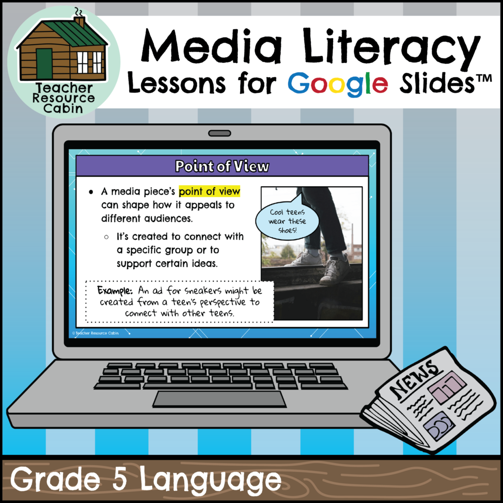 Media Literacy for Google Slides™ (Grade 5 Language Ontario) - Teacher ...