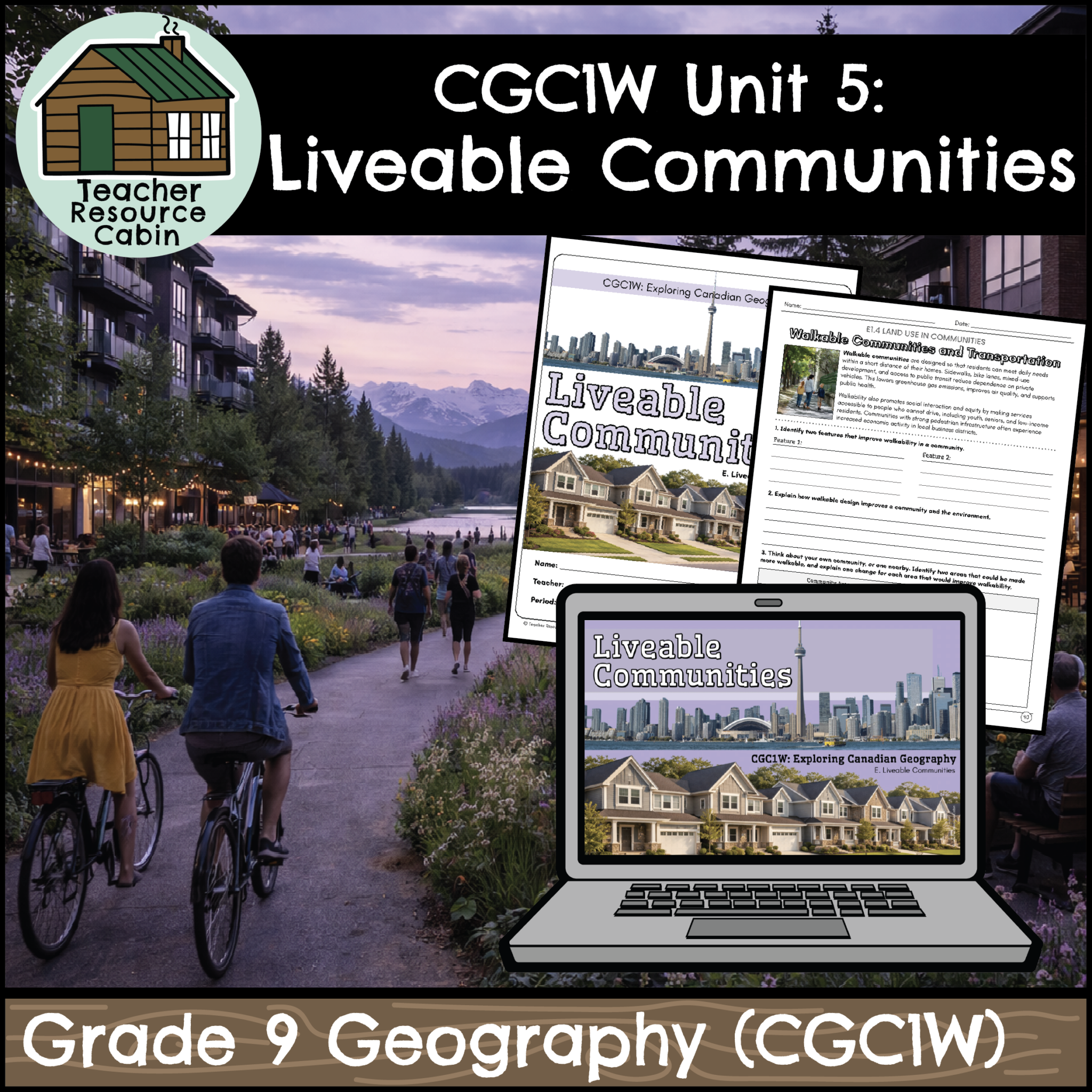 Strand E: Liveable Communities (Grade 9 Geography CGC1W) - Teacher ...